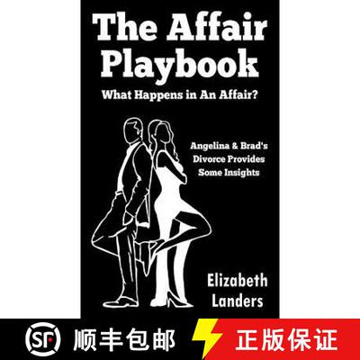 【3-4周达】The Affair Playbook: What Happens in an Affair? Angelina & Brad's Divorce Provides Some In... [9780692910665]