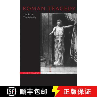 【3-4周达】Roman Tragedy – Theatre to Theatricality [9780292722200]