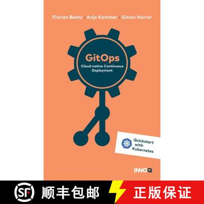【3-4周达】GitOps: Cloud-native Continuous Deployment [9783982112688]