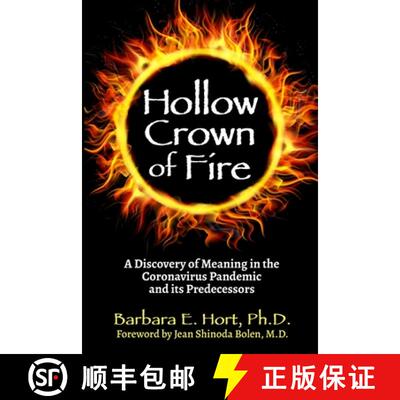 【3-4周达】Hollow Crown of Fire: A Discovery of Meaning in the Coronavirus Pandemic and its Predecessors [9798986981208]