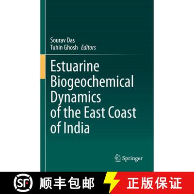 【3-4周达】Estuarine Biogeochemical Dynamics of the East Coast of India [9783030689827]