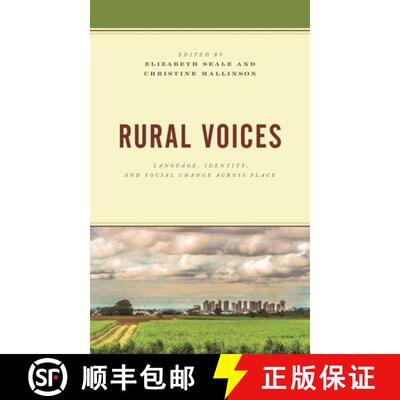 【3-4周达】Rural Voices : Language, Identity, and Social Change across Place [9781498560733]