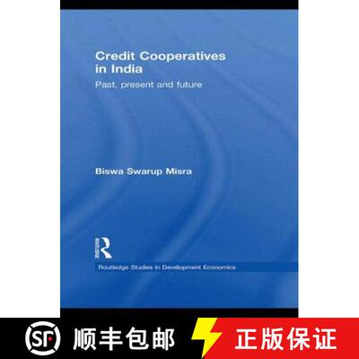 【3-4周达】精装 Credit Cooperatives in India : Past, Present and Future [9780415566995]