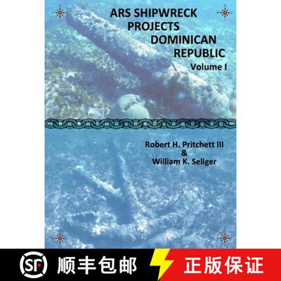 【3-4周达】ARS Shipwreck Projects Dominican Republic Volume I [9780982947715]