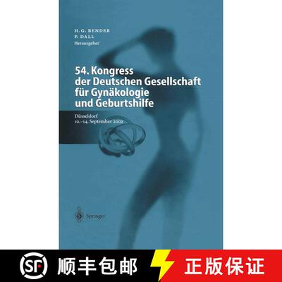 【3-4周达】54. Kongress der Deutschen Gesellschaft für Gynäkologie und Geburtshilfe: Geburtshilfe u... [9783642621253]
