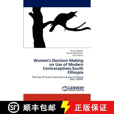 预订 Women's Decision Making on Use of Modern Contraceptives, South Ethiopia [9783847335511]