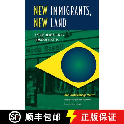 【3-4周达】New Immigrants, New Land – A Study of Brazilians in Massachusetts [9780813035284]
