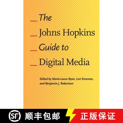 【3-4周达】精装 The Johns Hopkins Guide to Digital Media [9781421412238]