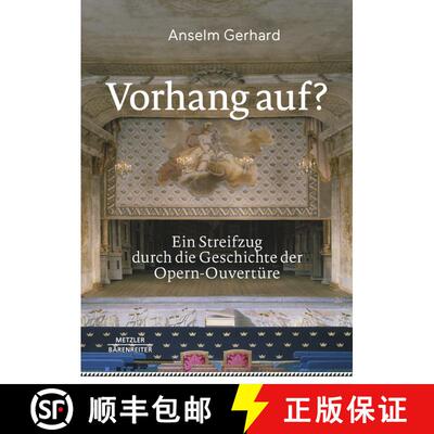 【3-4周达】精装 Vorhang auf? : Ein Streifzug durch die Geschichte der Opern-Ouvertüre [9783662705346]