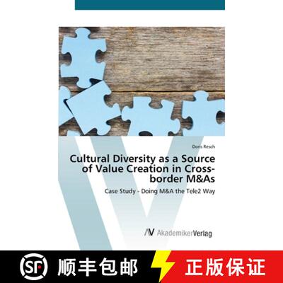 预订 Cultural Diversity as a Source of Value Creation in Cross-border M&As [9783639721096]