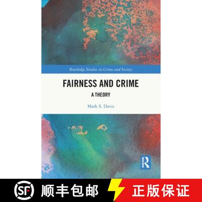 【3-4周达】Fairness and Crime: A Theory [9781032638850]