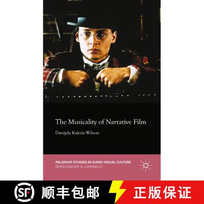 【3-4周达】The Musicality of Narrative Film (1st ed. 2015) (1st ed. 2015) (1st ed. 2015) (1st ed. 201... [9781349504329]