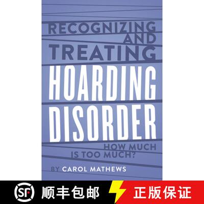 【3-4周达】精装 Recognizing and Treating Hoarding Disorder – How Much Is Too Much? [9780393713572]