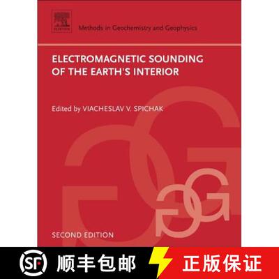 【3-4周达】Electromagnetic Sounding of the Earth's Interior: Volume 40 [9780444635549]