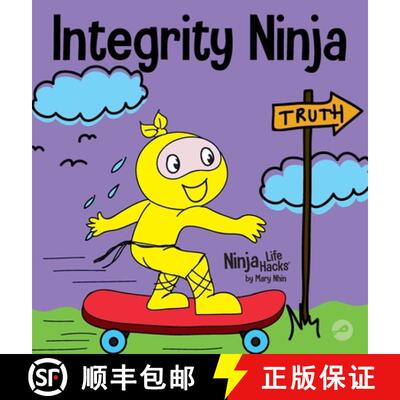 【3-4周达】精装 Integrity Ninja : A Social, Emotional Children's Book About Being Honest and Keeping ... [9781637312315]