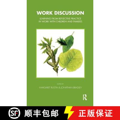 【3-4周达】Work Discussion: Learning from Reflective Practice in Work with Children and Families [9781855756441]