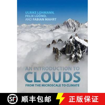 预订 An Introduction to Clouds: From the Microscale to Climate [9781107018228]