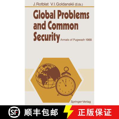 【3-4周达】Global Problems and Common Security : Annals of Pugwash 1988 [9783642750748]