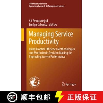 【3-4周达】精装 Managing Service Productivity : Using Frontier Efficiency Methodologies and Multicrit... [9783662434369]