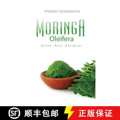 【3-4周达】Moringa Oleifera: Detox. Heal. Energize. [9780997882605]