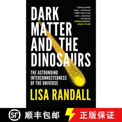 【3-4周达】Dark Matter and the Dinosaurs : The Astounding Interconnectedness of the Universe [9780099593560]