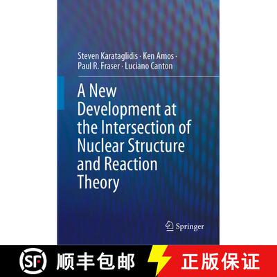 【3-4周达】精装 A New Development at the Intersection of Nuclear Structure and Reaction Theory [9783030210694]