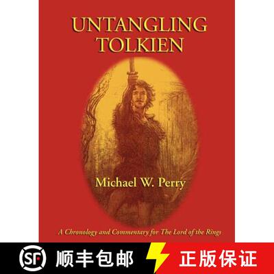 【3-4周达】Untangling Tolkien: A Chronological Reference to the Lord of the Rings [9781587420191]