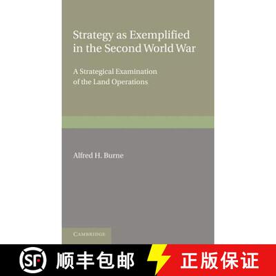 【3-4周达】Strategy as Exemplified in the Second World War: A Strategical Examination of the Land Ope... [9781107665118]