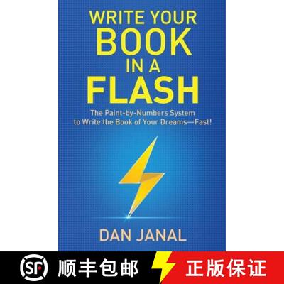 【3-4周达】Write Your Book in a Flash: A Paint-by-Numbers System to Write the Book of Your Dreams-FAST! [9781631610486]