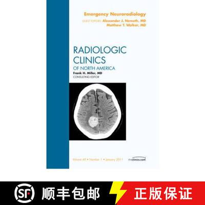 【3-4周达】精装 Emergency Neuroradiology, an Issue of Radiologic Clinics of North America: Volume 49-1 [9781455705009]