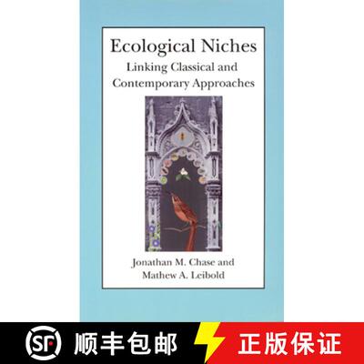 【3-4周达】Ecological Niches – Linking Classical and Contemporary Approaches [9780226101804]
