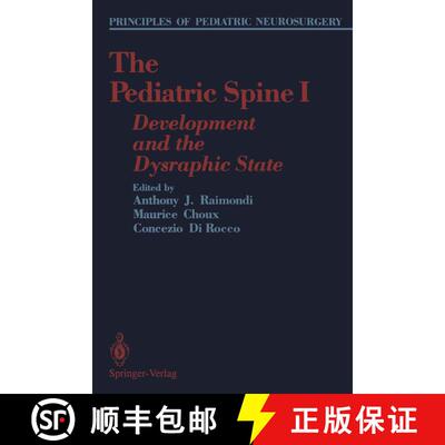 【3-4周达】The Pediatric Spine I : Development and the Dysraphic State [9781461388227]