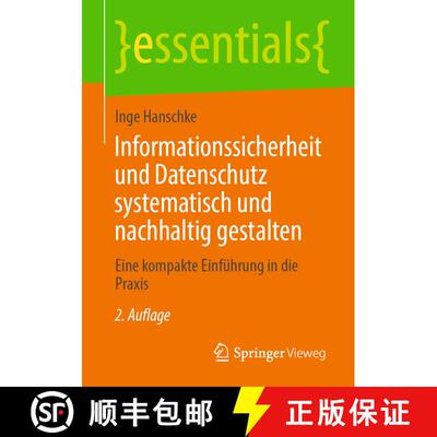 【3-4周达】Informationssicherheit und Datenschutz systematisch und nachhaltig gestalten : Eine kompak... [9783658286989]