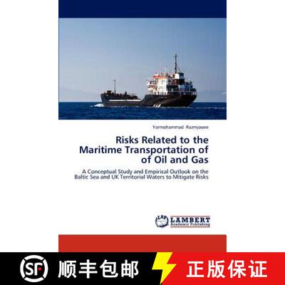 【3-4周达】Risks Related to the Maritime Transportation of  of Oil and Gas [9783659302398]