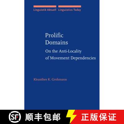 【3-4周达】精装 Prolific Domains: On the Anti-Locality of movement dependencies [9789027227898]