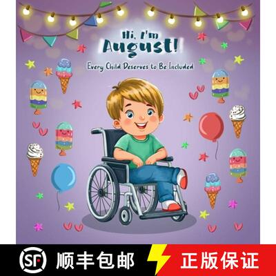 【3-4周达】Hi, I'm August: Every Child Deserves to Be Included [9781966449027]