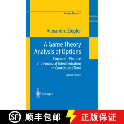 【3-4周达】A Game Theory Analysis of Options : Corporate Finance and Financial Intermediation in Cont... [9783642058462]