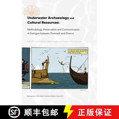 【3-4周达】Underwater Archaeology and Cultural Resources – Methodology, Preservation and Communicati... [9788775978359]