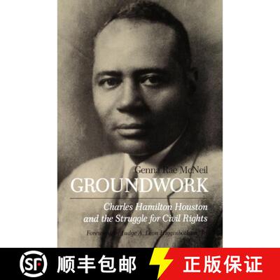 【3-4周达】Groundwork – Charles Hamilton Houston and the Struggle for Civil Rights [9780812211795]
