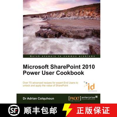 预订 Microsoft SharePoint 2010 Power User Cookbook: SharePoint Applied: SharePoint Applied [9781849682886]