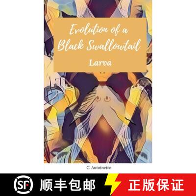 【3-4周达】Evolution of a Black Swallowtail - Larva [9789358367393]