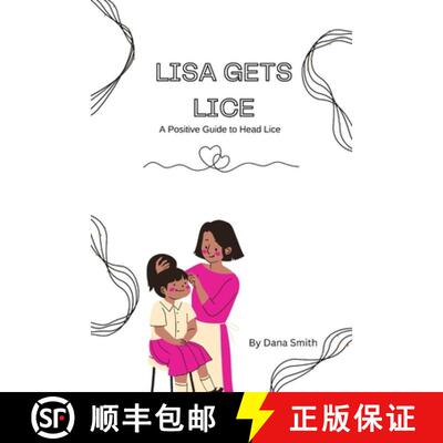 【3-4周达】Lisa Gets Lice: A Positive Guide to Head Lice [9798990755819]