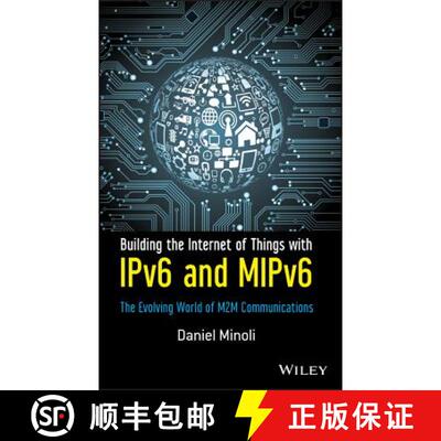 【3-4周达】Building The Internet Of Things With Ipv6 And Mipv6: The Evolving World Of M2M Communicati... [9781118473474]