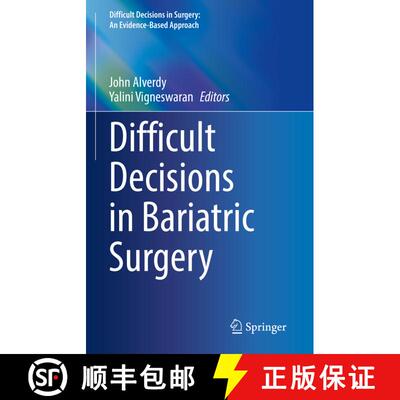 【3-4周达】精装 Difficult Decisions in Bariatric Surgery [9783030553289]