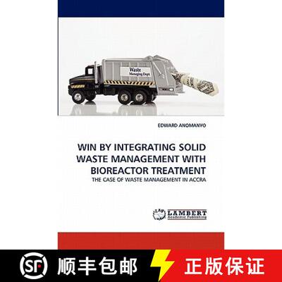 【3-4周达】Win by Integrating Solid Waste Management with Bioreactor Treatment [9783843359320]