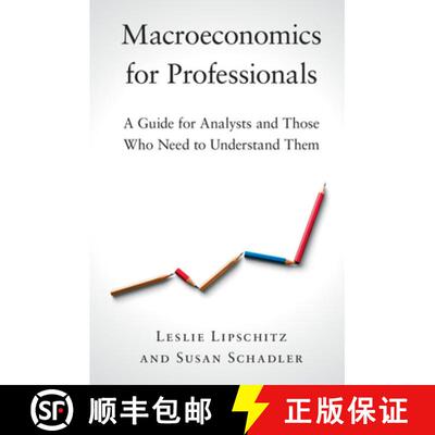【3-4周达】Macroeconomics for Professionals: A Guide for Analysts and Those Who Need to Understand Them [9781108449830]