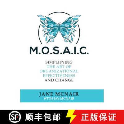 【3-4周达】精装 Mosaic: Simplifying the Art of Organizational Effectiveness and Change [9781685158859]