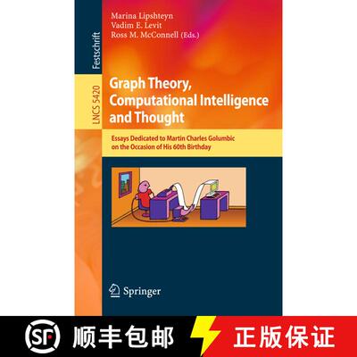 【3-4周达】Graph Theory, Computational Intelligence and Thought : Essays Dedicated to Martin Charles ... [9783642020285]