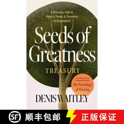【3-4周达】Seeds of Greatness Treasury: A Priceless Gift of Poetry, Prose and Proverbs of Inspiration [9781640955691]