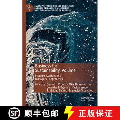 【3-4周达】Business for Sustainability, Volume I : Strategic Avenues and Managerial Approaches [9783031373602]